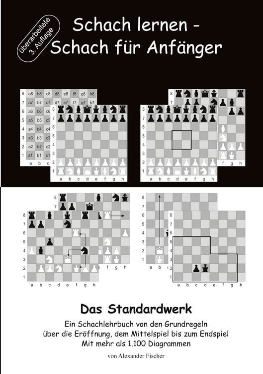 "Schach lernen - Schach für Anfänger - Das Standardwerk" von Alexander ...