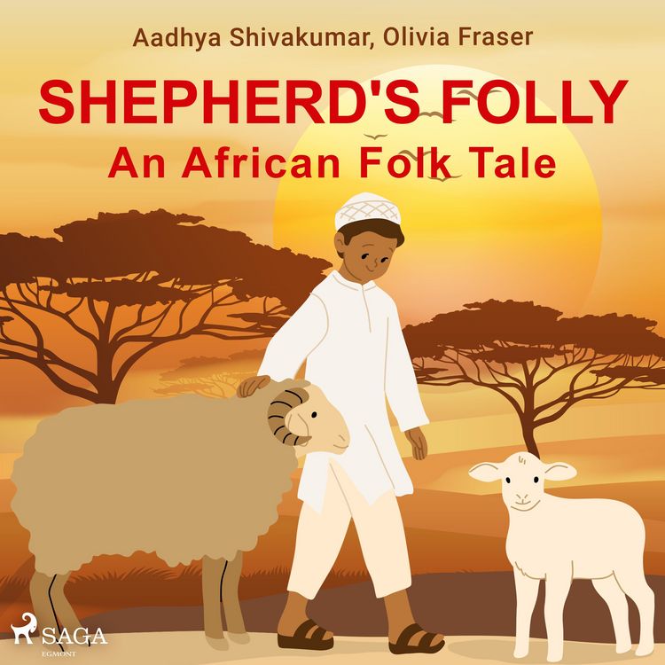"Shepherd's Folly. An African Folk Tale" als Hörbuch kaufen