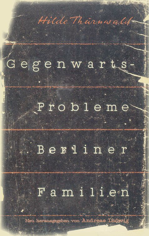 "Gegenwartsprobleme Berliner Familien" online kaufen