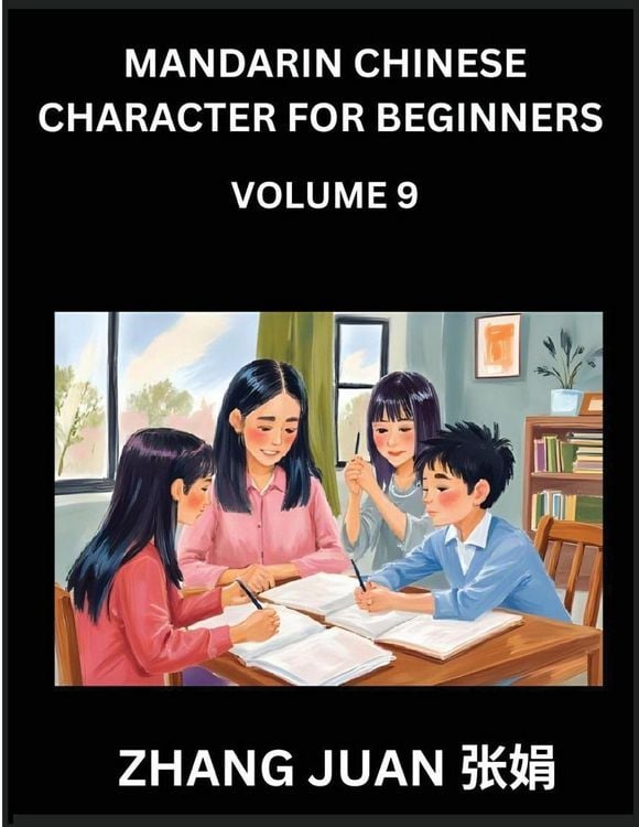 "Mandarin Chinese Character for Beginners (Part 9)- A Step-by-Step ...