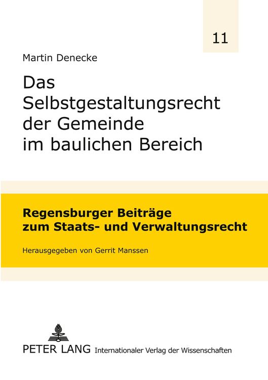 "Das Selbstgestaltungsrecht der Gemeinde im baulichen Bereich" online ...