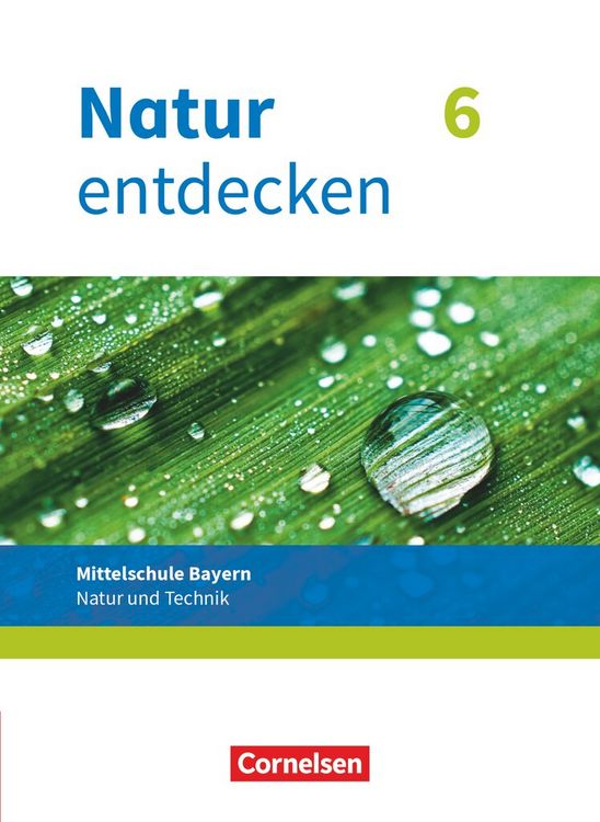 Natur entdecken 6. Jahrgangsstufe - Mittelschule Bayern - Schülerbuch ...