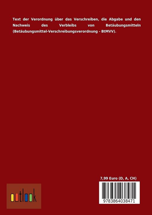 "Verordnung über das Verschreiben, die Abgabe und den Nachweis des ...