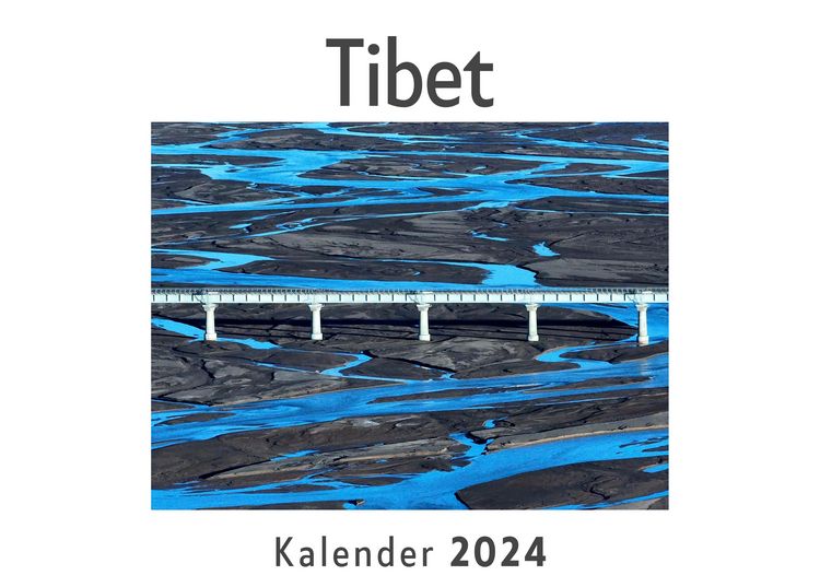 "Tibet (Wandkalender 2024, Kalender DIN A4 quer, Monatskalender im ...