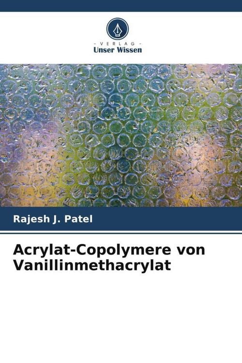 "Acrylat-Copolymere von Vanillinmethacrylat" online kaufen