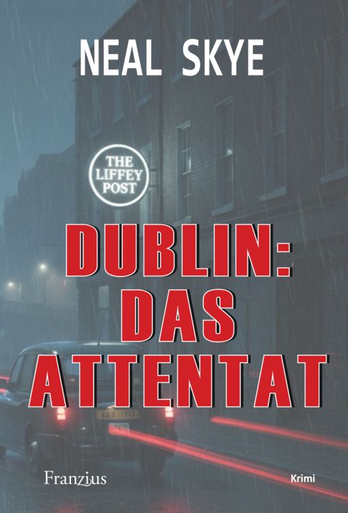 "Dublin: Das Attentat" online kaufen