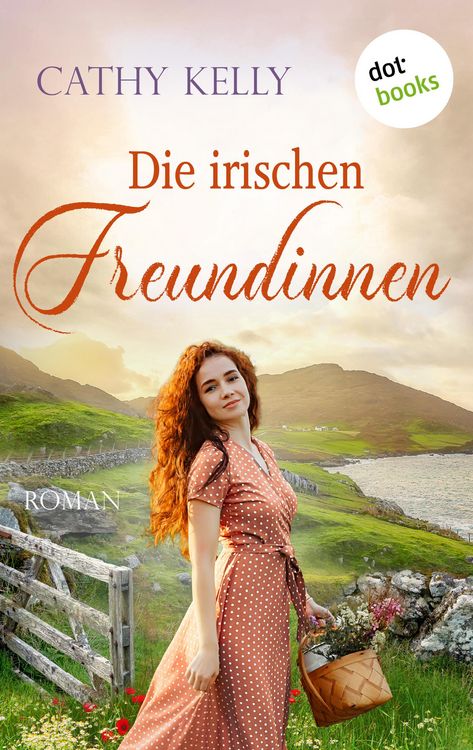 "Die irischen Freundinnen" als eBook kaufen