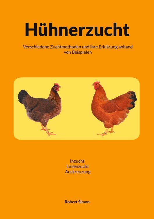 "Hühnerzucht" von Robert Simon als eBook - bücher.de