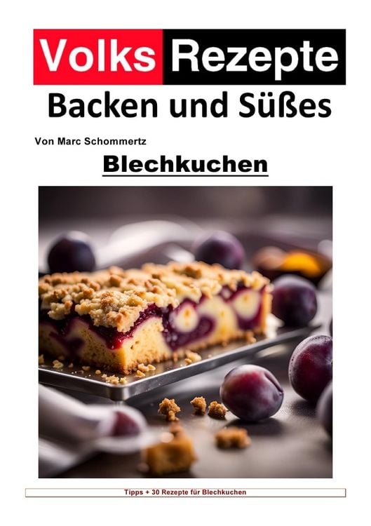 "Volksrezepte Backen und Süßes / Volksrezepte Backen und Süßes ...