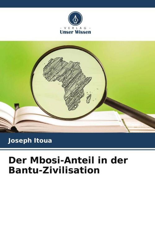"Der Mbosi-Anteil in der Bantu-Zivilisation" online kaufen