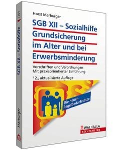 "SGB XII - Sozialhilfe: Grundsicherung im Alter und bei Erwerbsminderung" online kaufen