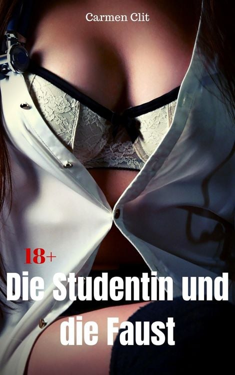 "Die Studentin und die Faust" als eBook kaufen