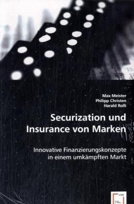 "Meister, M: Securization und Insurance von Marken" online kaufen