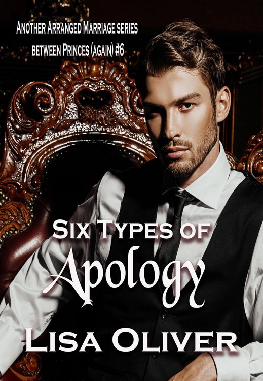 "Six Types of Apology (Another Arranged Marriage Series, #6)" als eBook ...