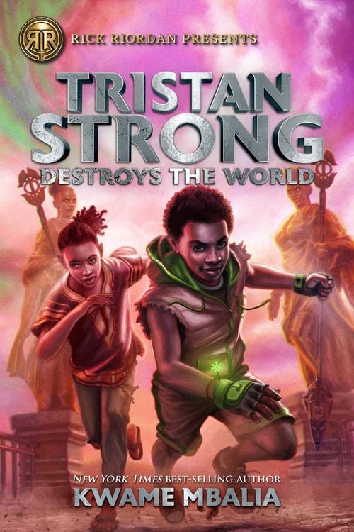"Rick Riordan Presents: Tristan Strong Destroys the World-A Tristan ...