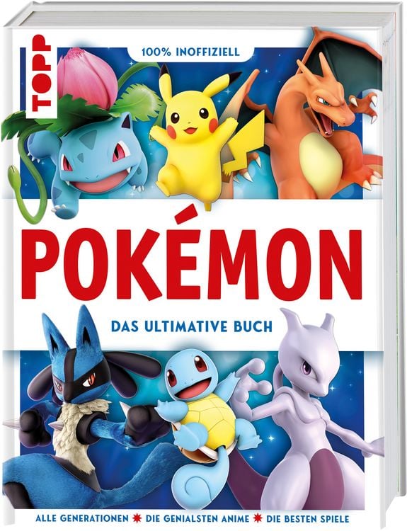 "Pokémon. Das ultimative Buch. 100% inoffiziell. Enzyklopädie & Fanbuch ...