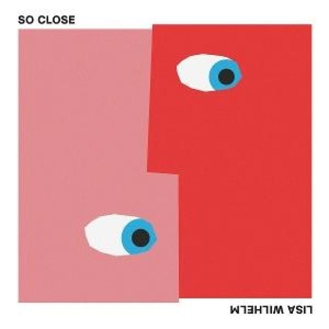 SO Close von Lisa Wilhelm auf CD - Musik | Thalia
