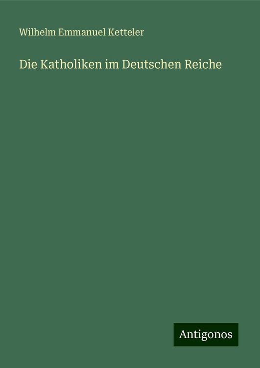 "Die Katholiken im Deutschen Reiche" online kaufen