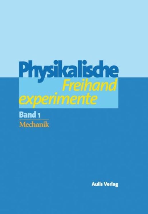 Berthold, C: Physikalische Freihandexperimente/2 Bde. online bestellen