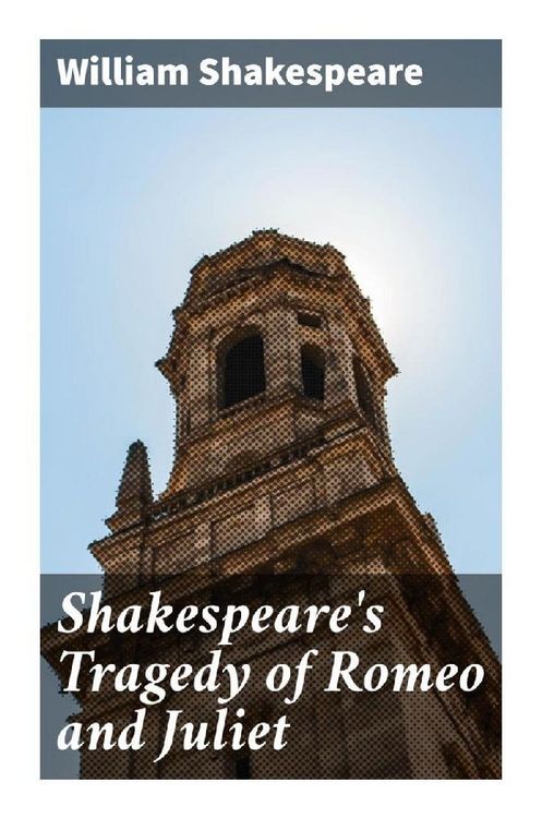 "Shakespeare's Tragedy of Romeo and Juliet" online kaufen