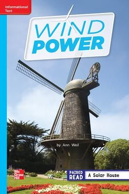 Reading Wonders Leveled Reader Wind Power: On-Level Unit 6 Week 2 Grade ...