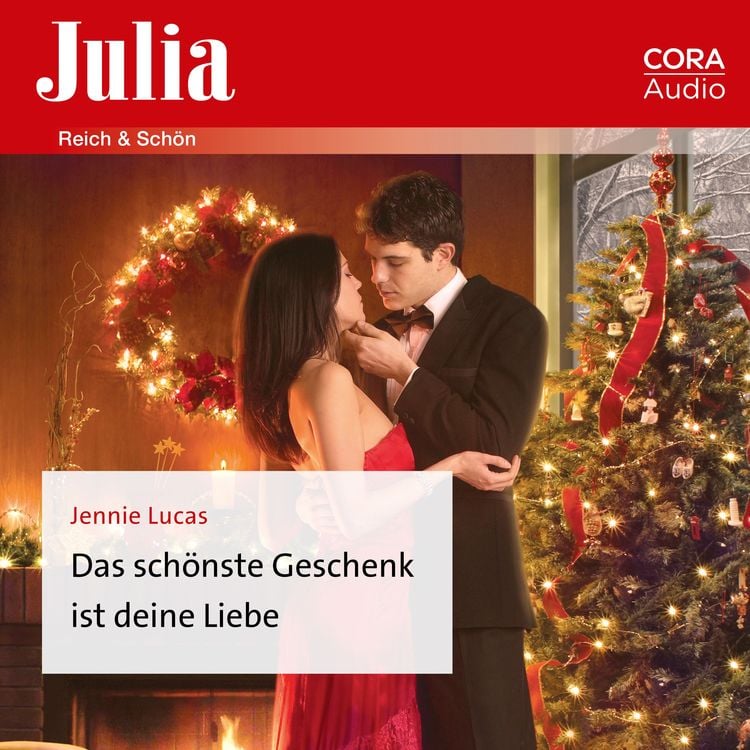 Das schönste Geschenk ist deine Liebe von Jennie Lucas - Hörbuch ...