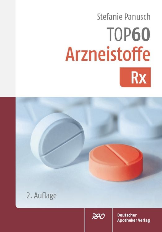 "TOP 60 Arzneistoffe Rx" von Stefanie Panusch bei bücher.de bestellen