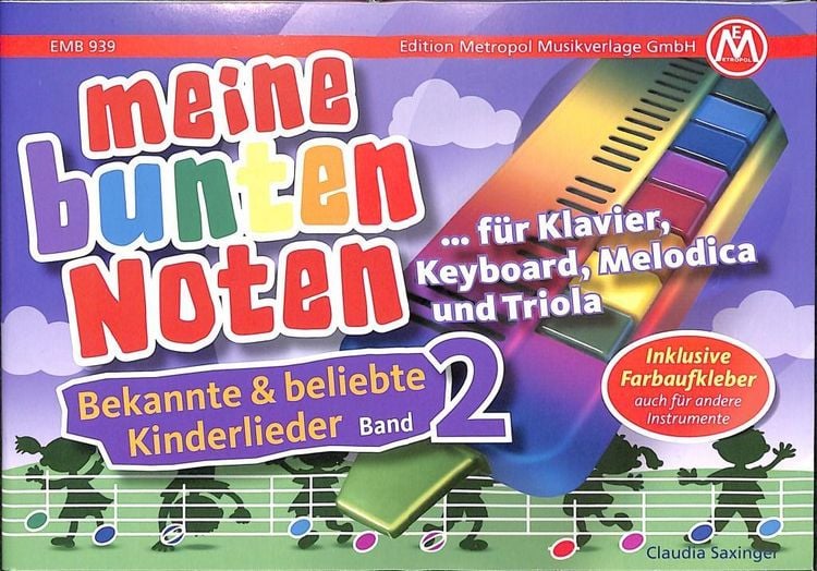 "Meine bunten Noten für Klavier, Keyboard, Melodica und Triola ...