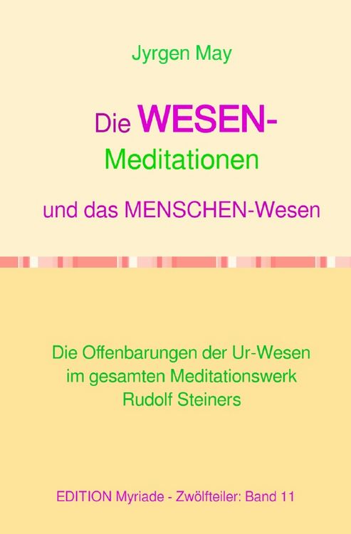 "11. Die WESENS-Meditationen und das Menschenwesen" online kaufen