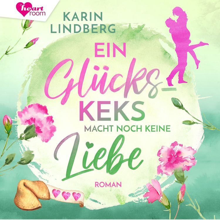 "Ein Glückskeks macht noch keine Liebe" als Hörbuch kaufen