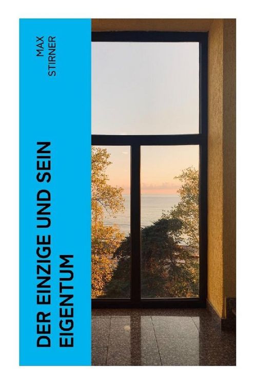 "Der Einzige und sein Eigentum" online kaufen