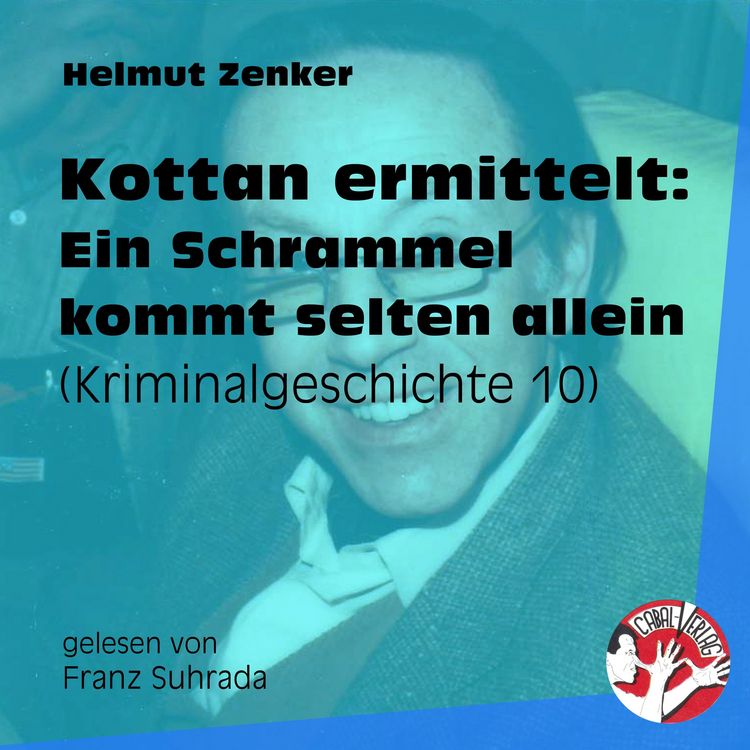 "Kottan ermittelt: Ein Schrammel kommt selten allein" als Hörbuch kaufen