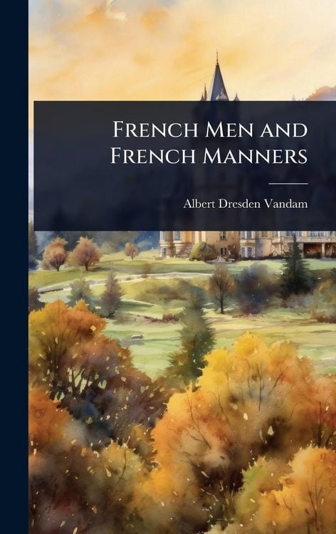 "French Men and French Manners" auf Englisch kaufen