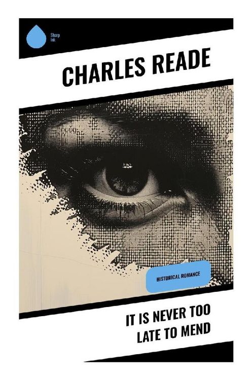 "It is Never Too Late to Mend" online kaufen