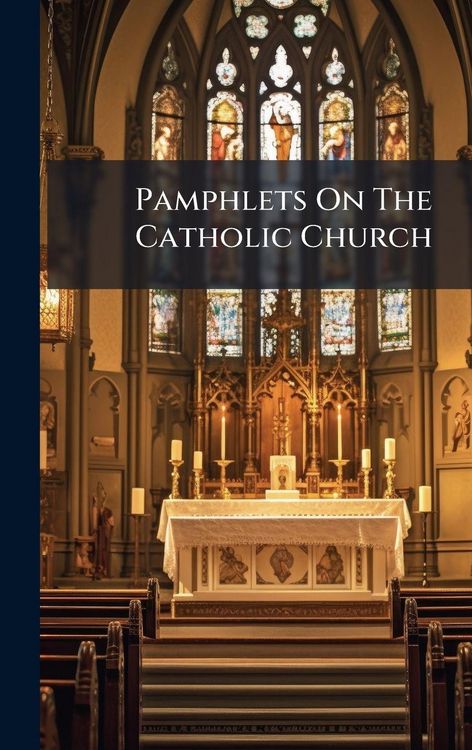 "Pamphlets On The Catholic Church" auf Englisch kaufen