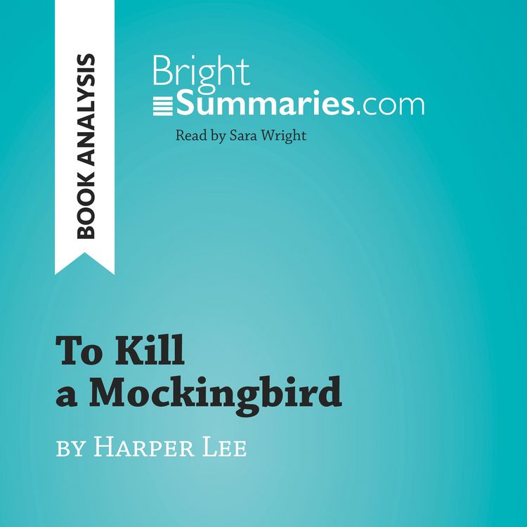 "To Kill a Mockingbird by Harper Lee (Book Analysis)" als Hörbuch kaufen