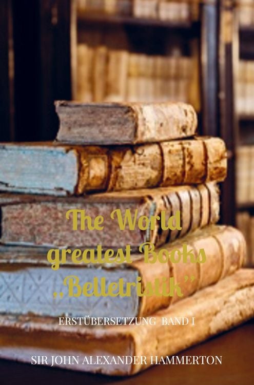 "The Worlds greatest Books "Belletristik"" online kaufen