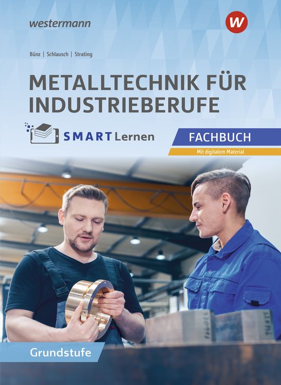 Metall SMART Lernen. Metalltechnik Lernfelder 1-4 Schulbuch - Industrie & Metallgewerbe ...