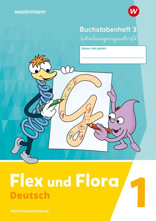 Flex und Flora. Lernpaket Deutsch 1 (Schulausgangsschrift ...