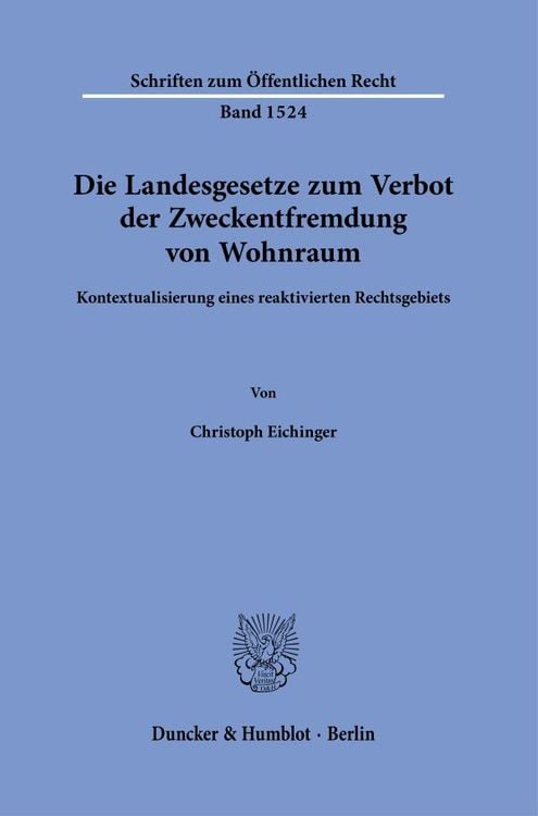 "Die Landesgesetze zum Verbot der Zweckentfremdung von Wohnraum ...