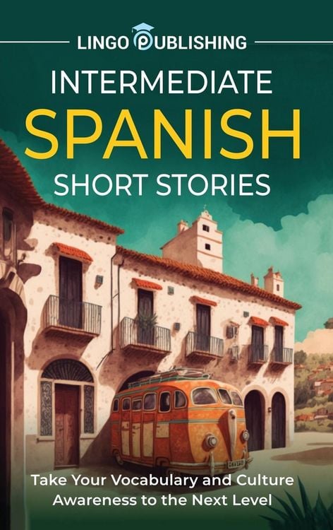 Intermediate Spanish Short Stories online bestellen