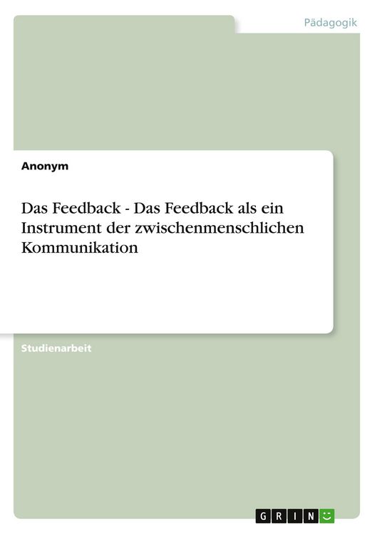 "Das Feedback - Das Feedback als ein Instrument der ...