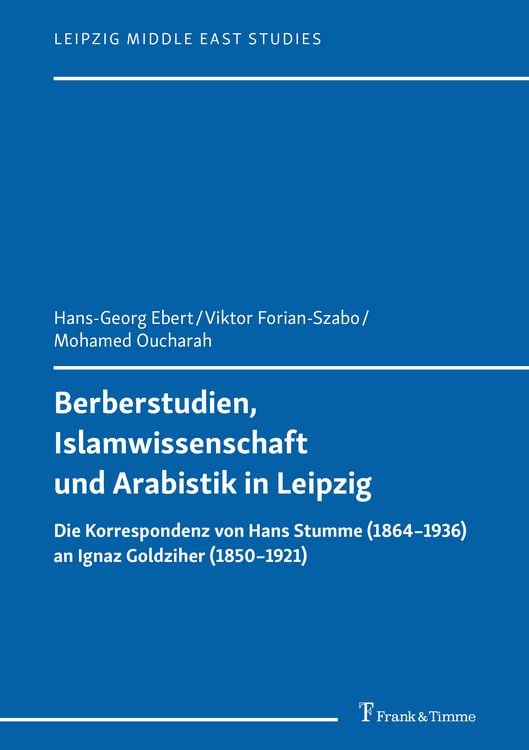 "Berberstudien, Islamwissenschaft und Arabistik in Leipzig" online kaufen