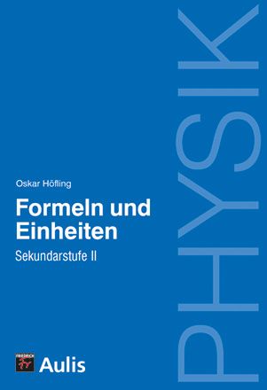 Physik allgemein / Formeln und Einheiten, SII - Schulbücher jetzt bei ...