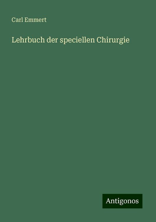"Lehrbuch der speciellen Chirurgie" online kaufen