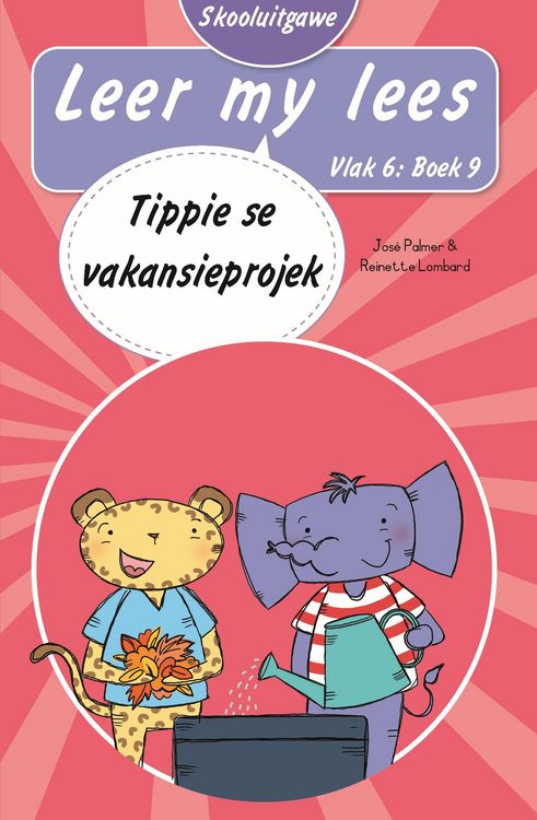 "Leer my lees (Vlak 6 Boek 2): Tippie se eerste wedstryd (Skooluitgawe ...