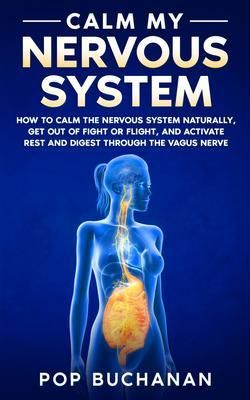 "Calm My Nervous System" als eBook kaufen