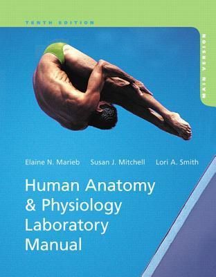 'Human Anatomy & Physiology Laboratory Manual, Main Version' von 'Elaine Nicpon Marieb ...