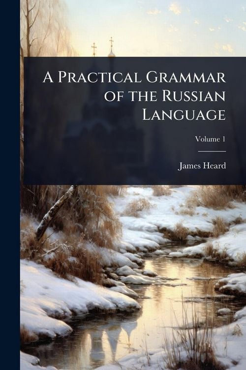 "A Practical Grammar of the Russian Language" auf Englisch kaufen