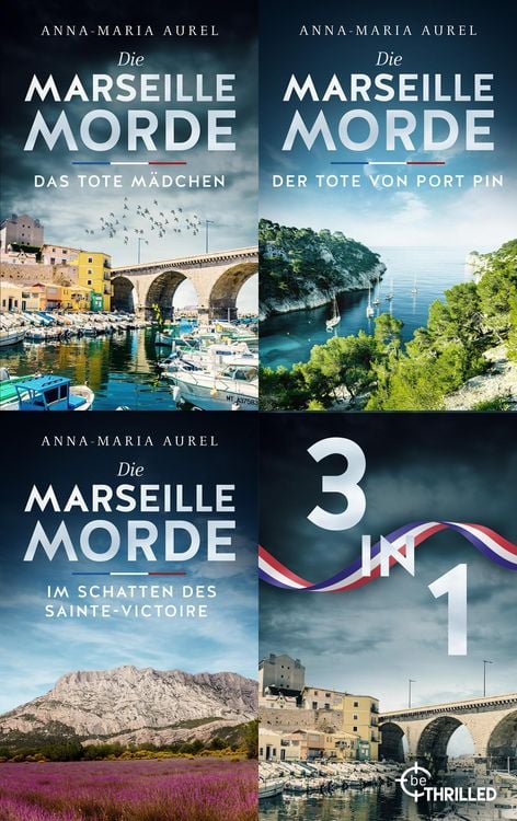 "Die Marseille-Morde | 3 Frankreich-Krimis in 1 eBook (Nur bei uns!)" als eBook kaufen